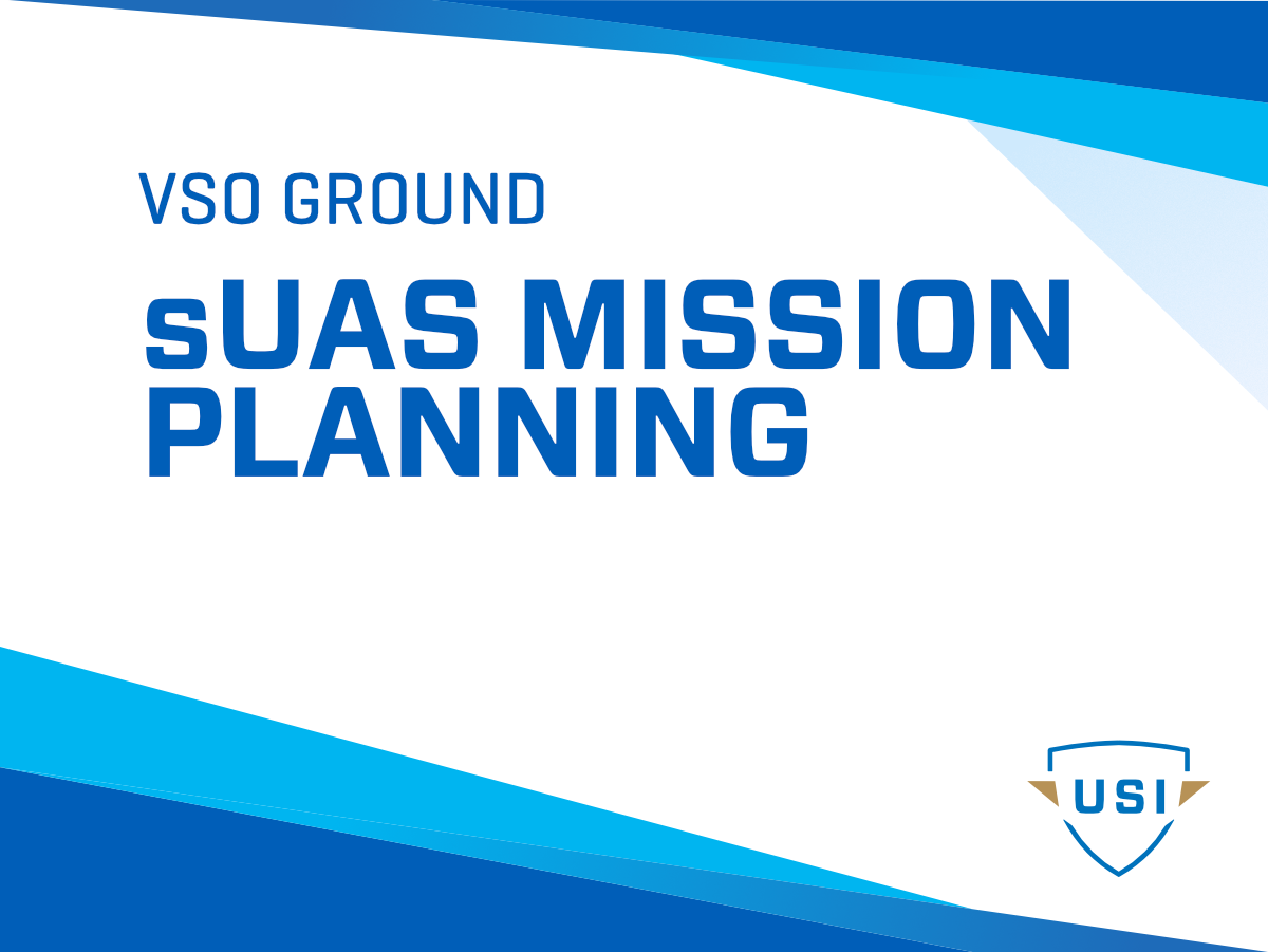 Course seat for VSO Ground: sUAS Mission Planning – USI